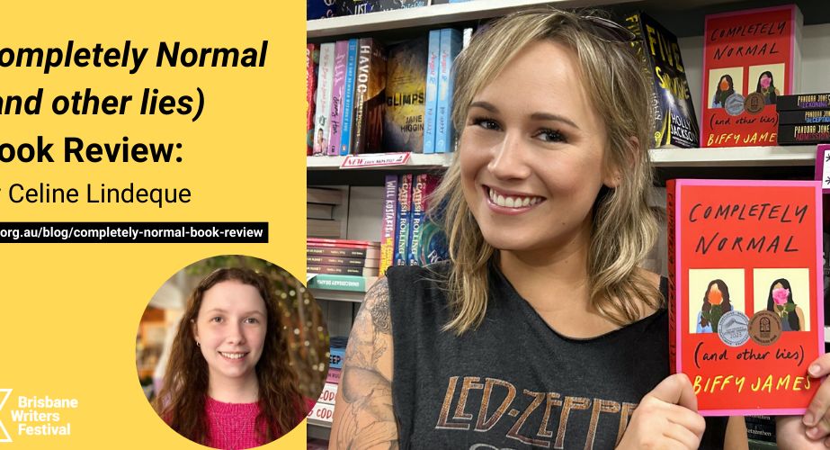 'Completely Normal (and other lies)' Book Review - Brisbane Writers ...