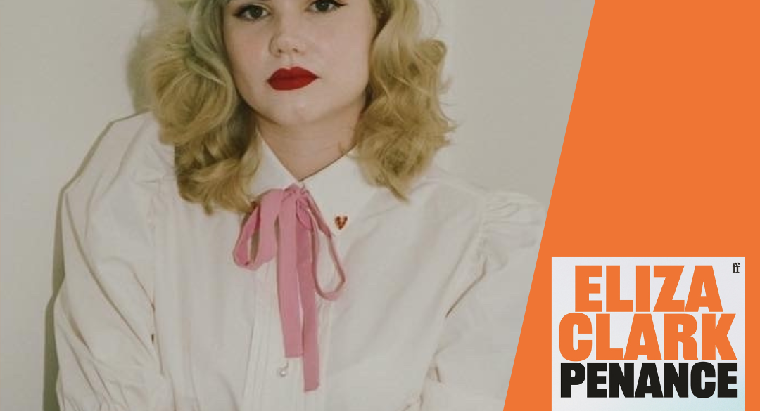 Eliza Clark Penance By Eliza Clark: Book Review