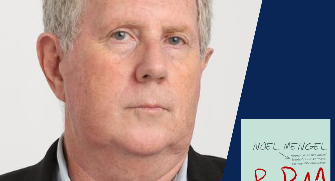 Noel Mengel - Brisbane Writers Festival