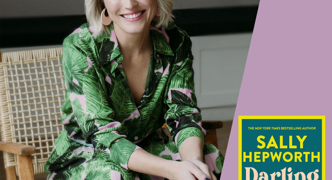 Sally Hepworth: Darling Girls - Brisbane Writers Festival